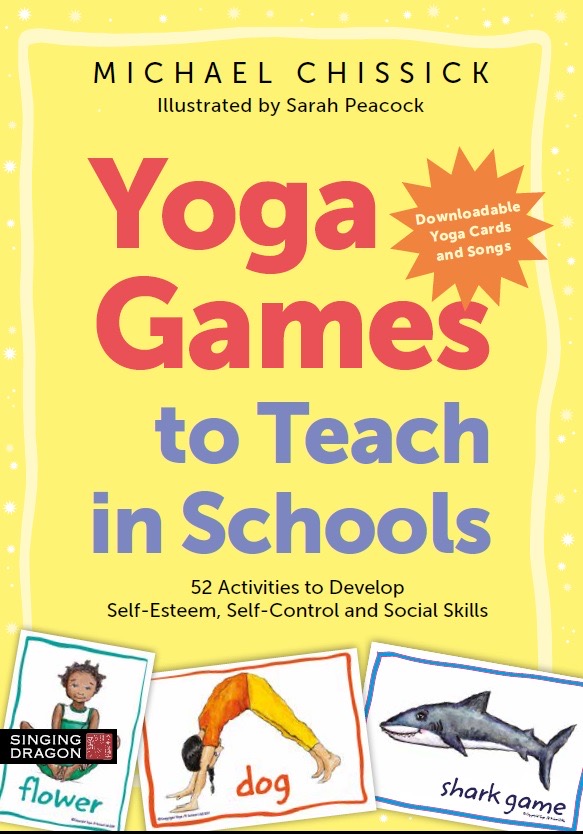 Sitting on a Chicken. 52 Yoga Games to Teach in Schools